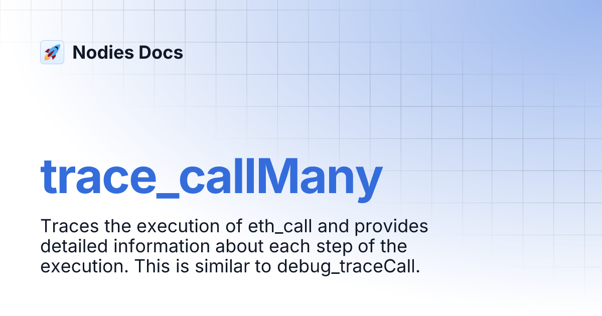 trace_callMany | Nodies Docs
