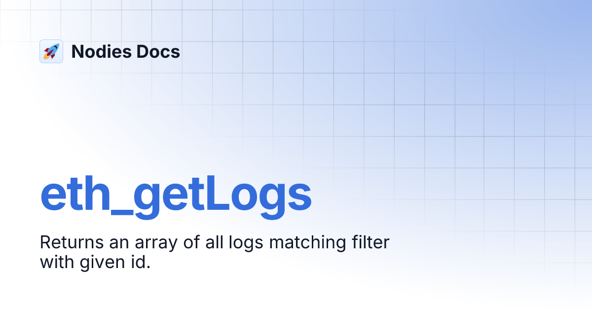 eth_getLogs | Nodies Docs