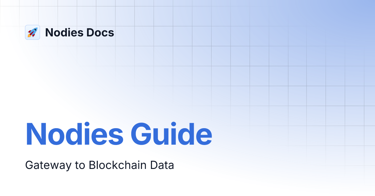 Nodies Guide | Nodies Docs