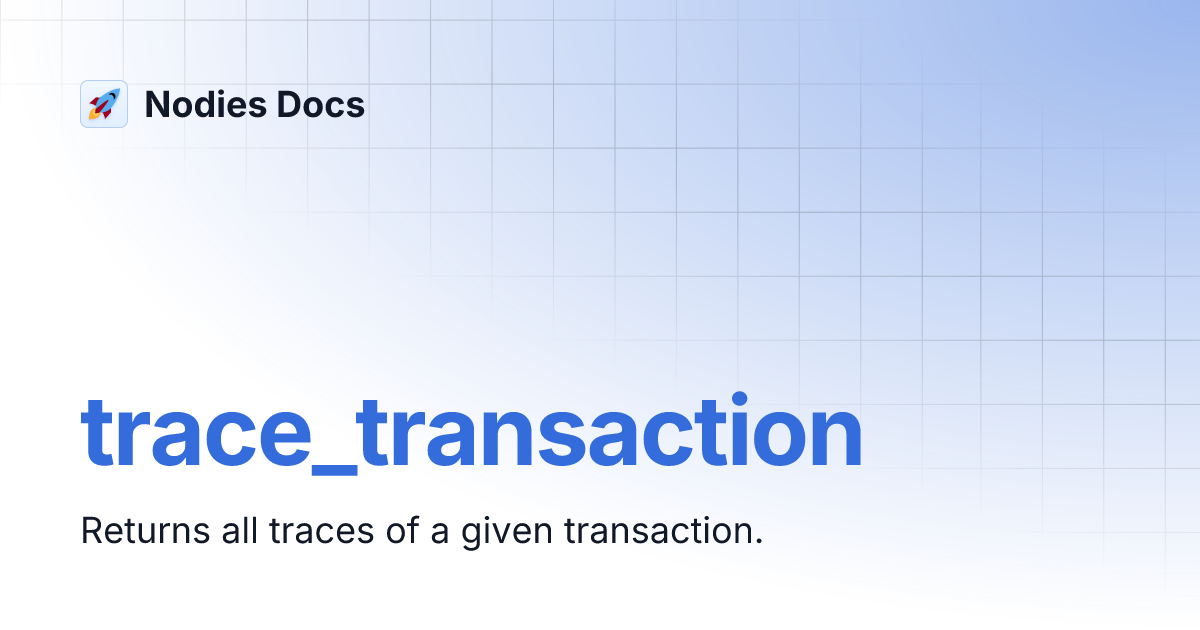 trace_transaction | Nodies Docs