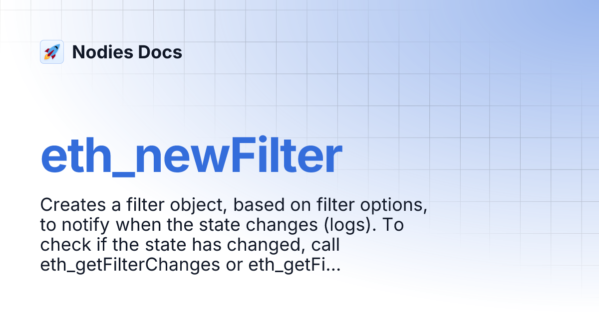 eth_newFilter | Nodies Docs