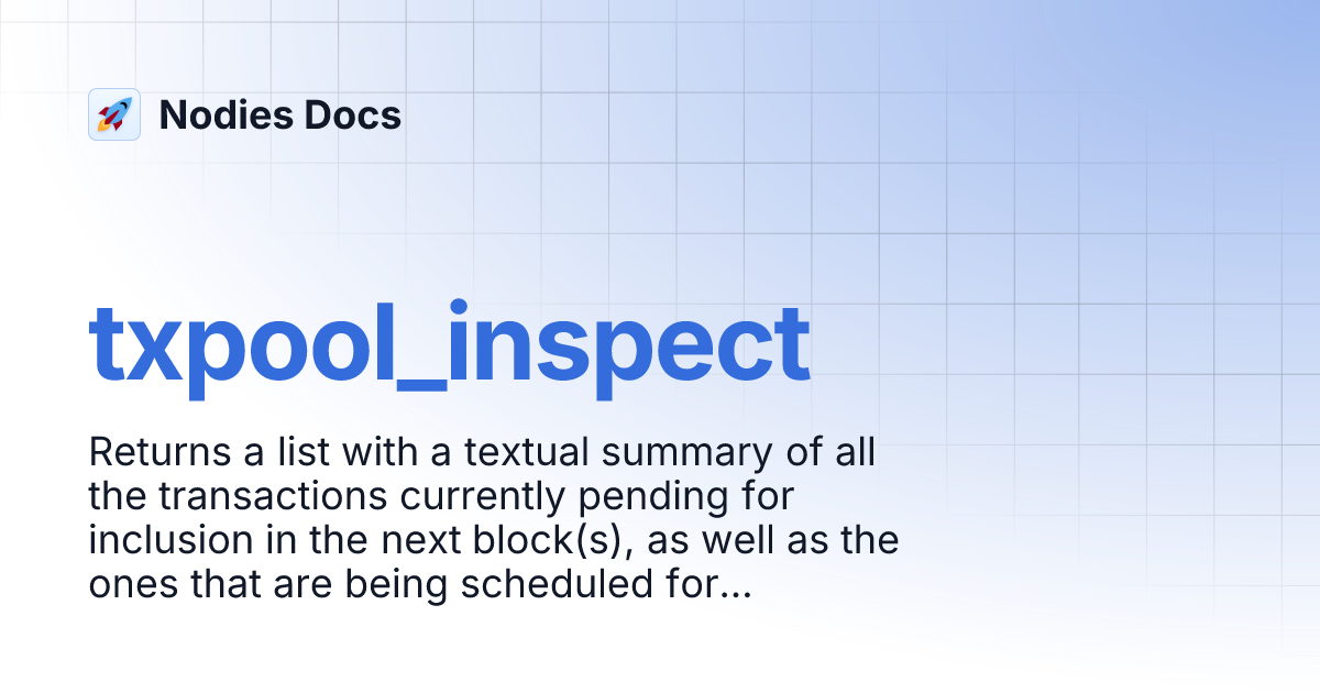 txpool_inspect | Nodies Docs